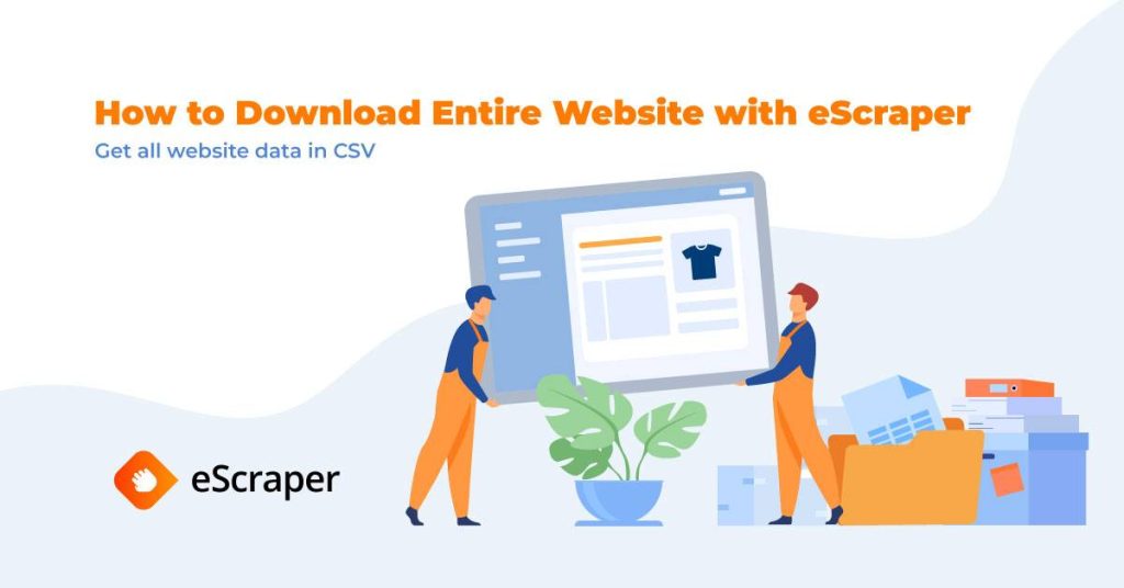 Web scraping services: what do you get - eScraper - Web scraping tool